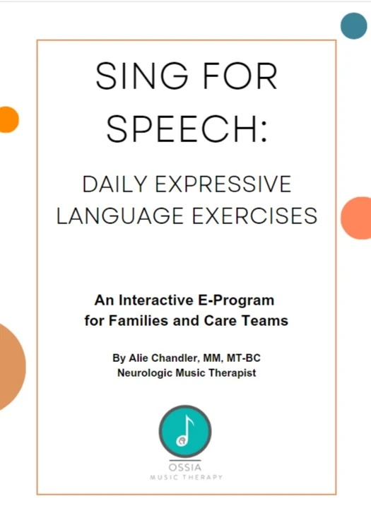 Sing For Speech©: Daily Expressive Language Exercises | Ossia Music Therapy
