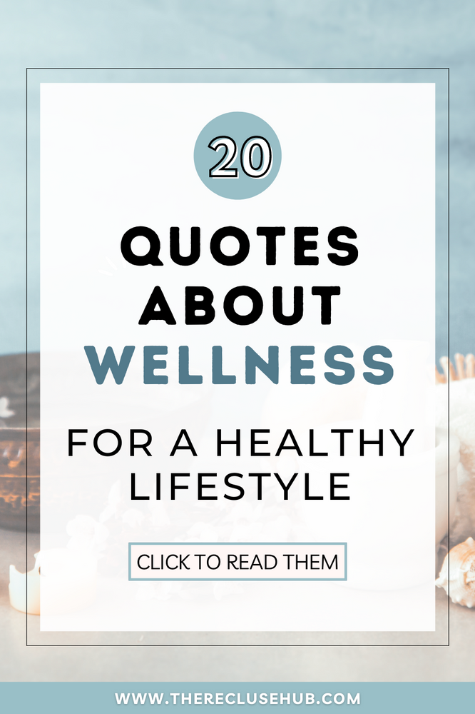 20 Best Wellness Quotes for a Healthy Lifestyle