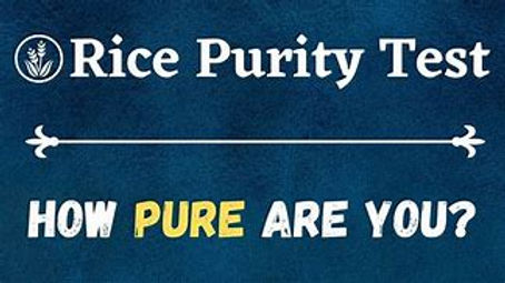 What Your Rice Purity Test Score Really Says About You