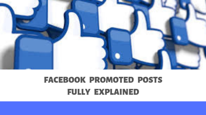 Facebook Promoted Posts Fully Explained