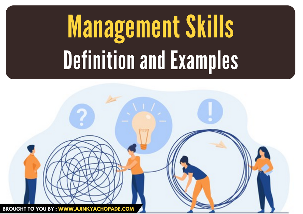 Management Skills: Definition And Examples – MAHZGY