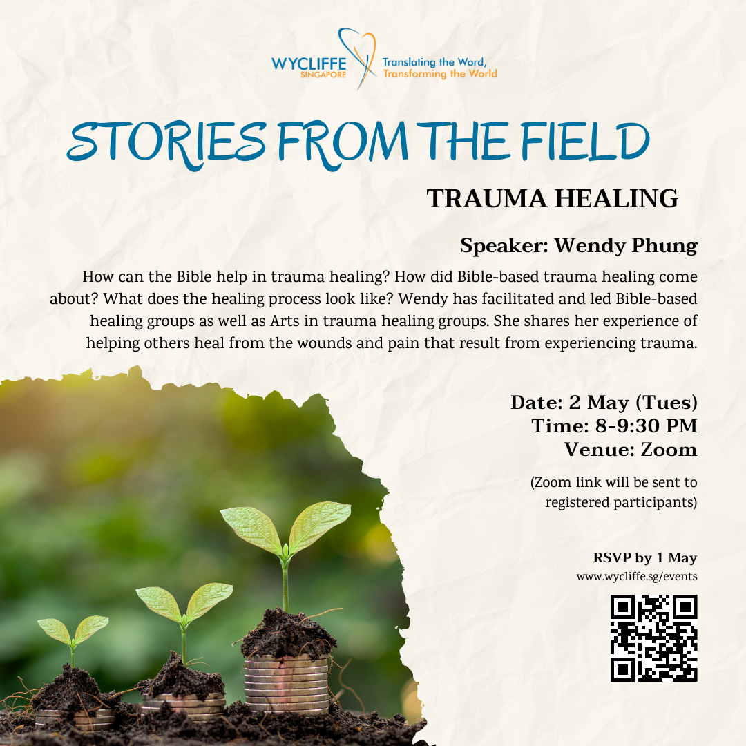 Stories from the Field: Trauma Healing | Wycliffe Singapore