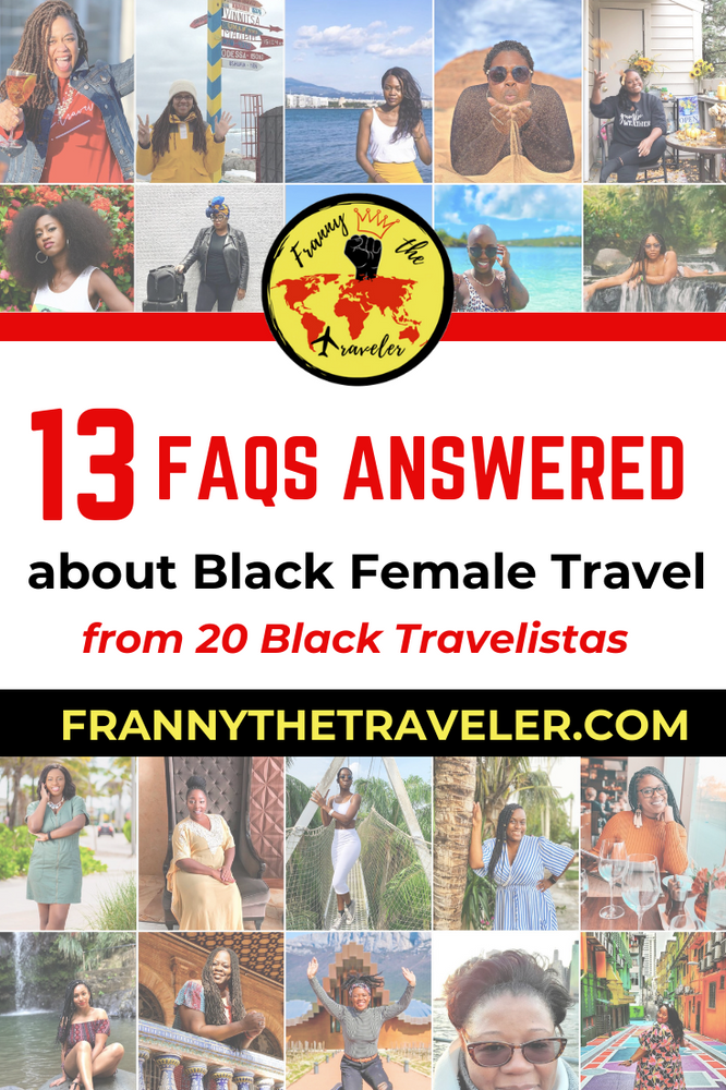 13 FAQs + Tips about Black Female Travel Answered