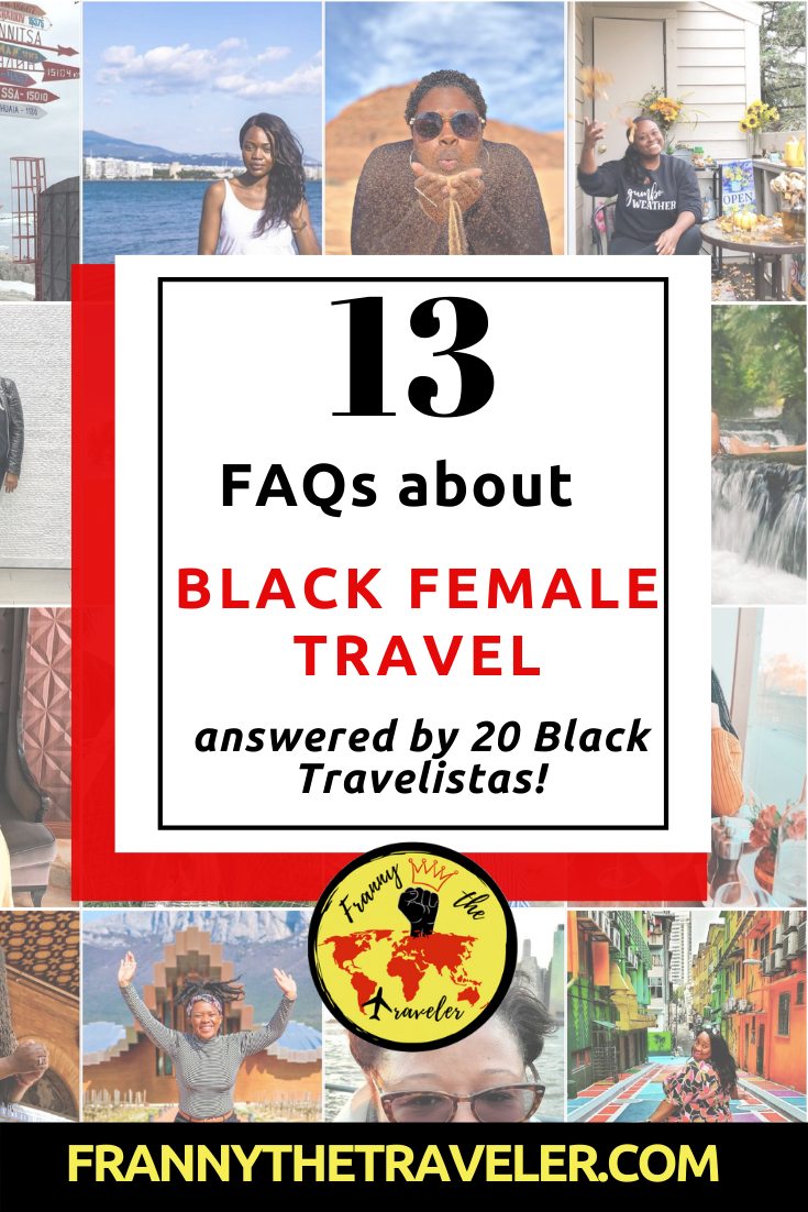 13 FAQs + Tips about Black Female Travel Answered