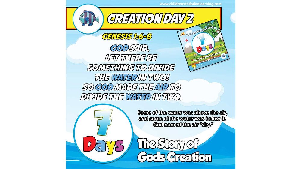 7 Days - The Story of God's Creation - Day 2 - Air Above, Water Below ...