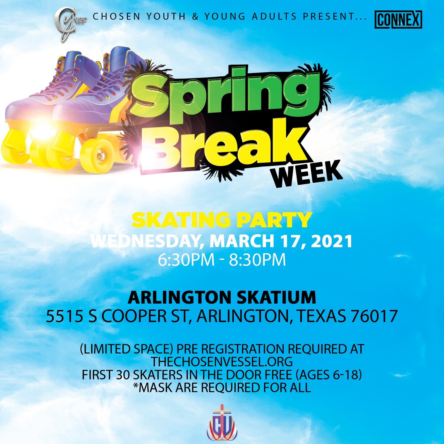 Spring Break Week | Skating Party | The Chosen Vessel