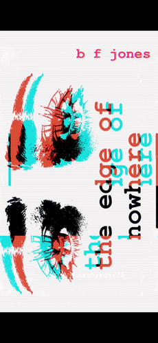 The Edge of Nowhere by B F Jones - Poetry eBook | Outcast press