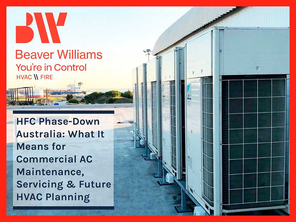 HFC Phase-Down Australia: What It Means for Commercial AC Maintenance ...