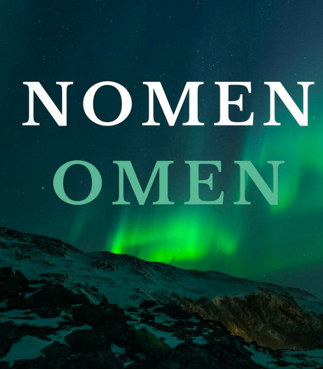 NOMEN OMEN
