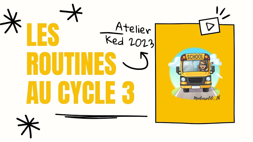 Les routines dans ma classe
