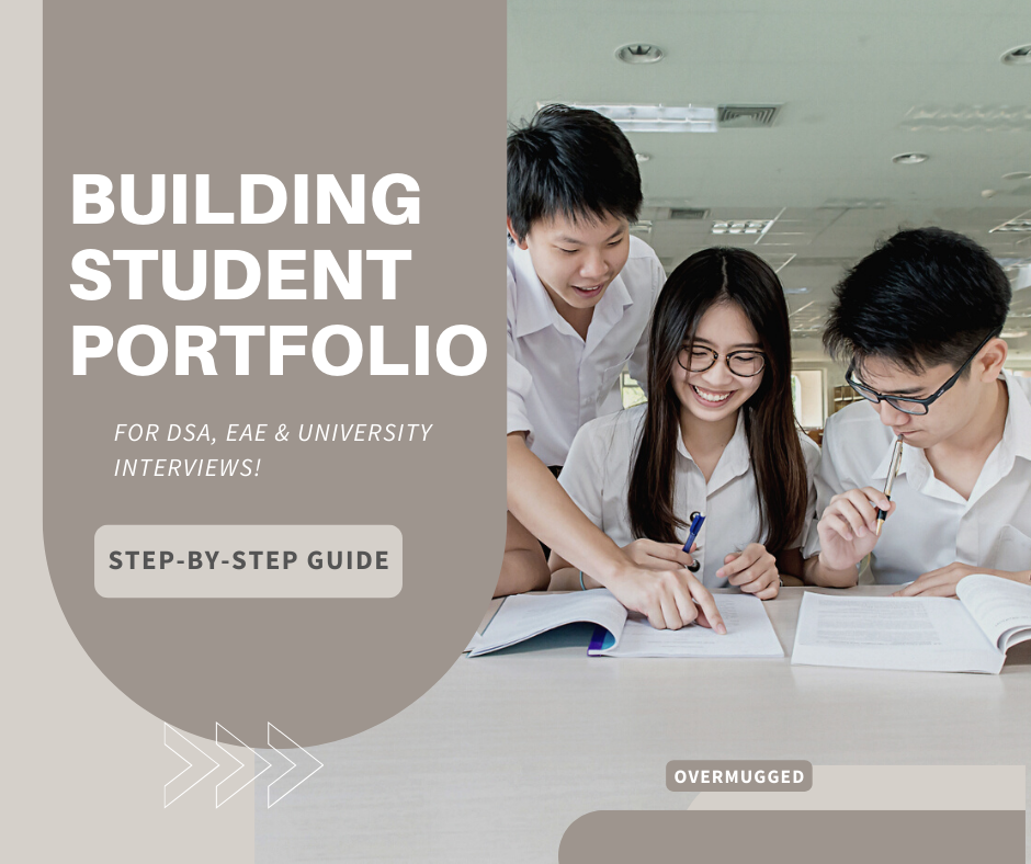 Building Your Student Portfolio - DSA/EAE/ University Interviews!