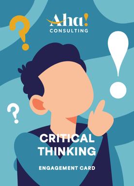 Critical Thinking Deck | Aha! Consulting