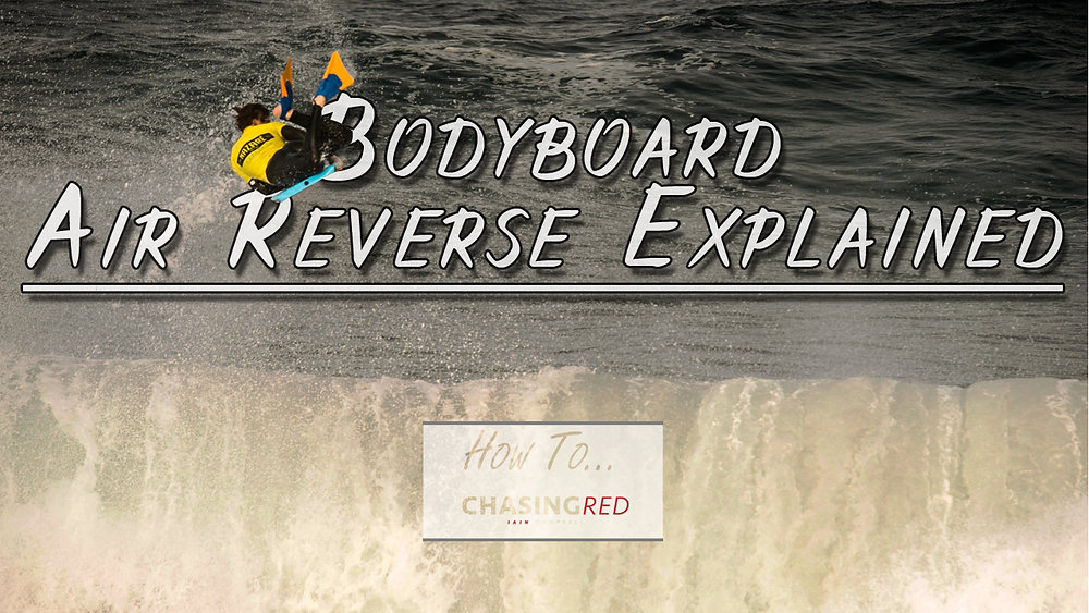 Bodyboard Air Reverse Explained