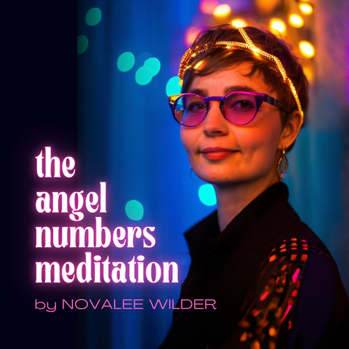 The Angel Numbers Meditation | novaleewilder.com