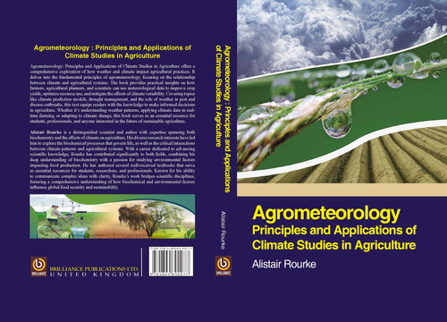 Agrometeorology: Principles and Applications of Climate Studies in ...