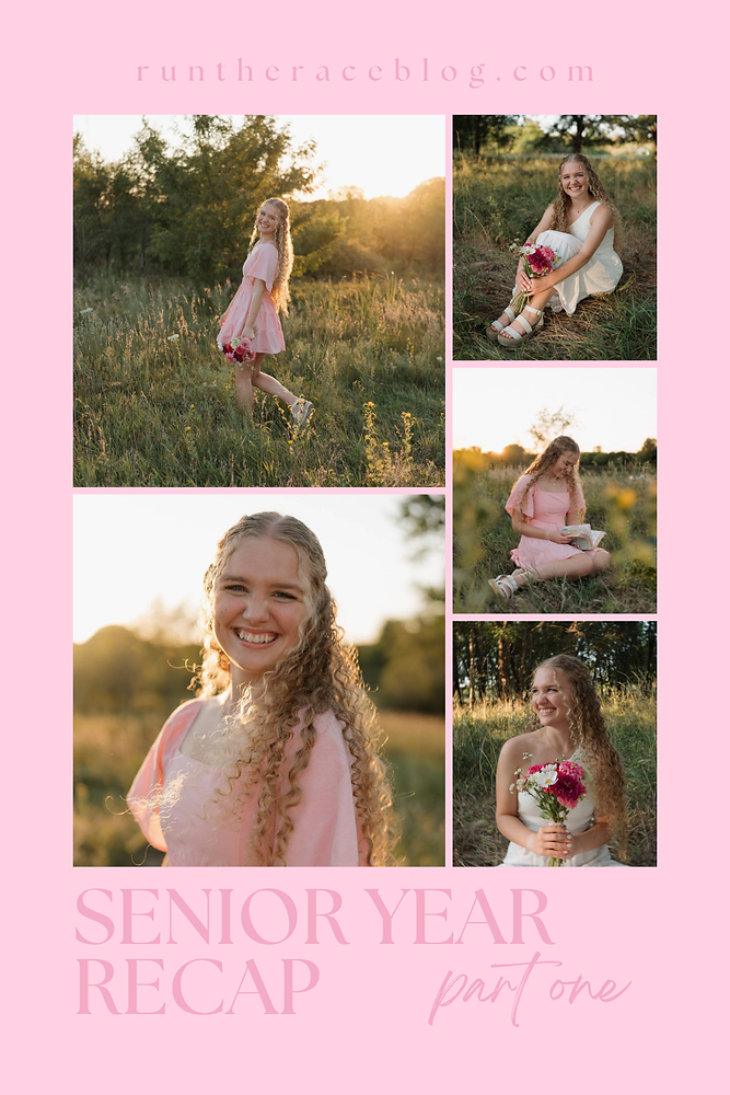 SENIOR YEAR RECAP (PART ONE)