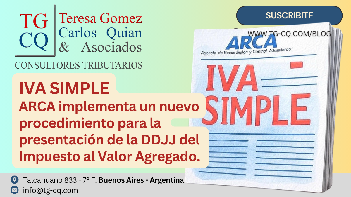 IVA SIMPLE. ARCA implementa un nuevo procedimiento para la presentación de la DDJJ del Impuesto ...