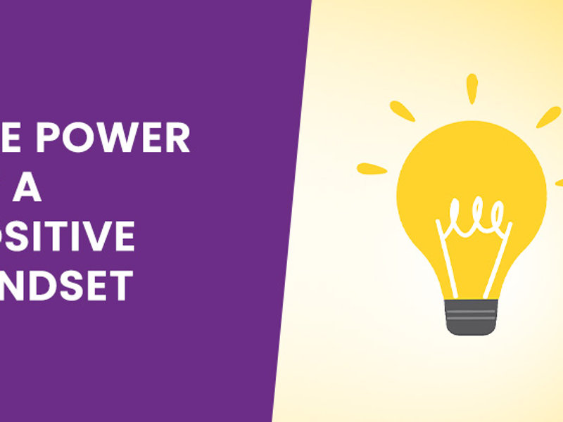 The Power of Positive Mindset