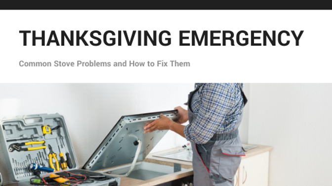 Thanksgiving Emergency and How to Fix It