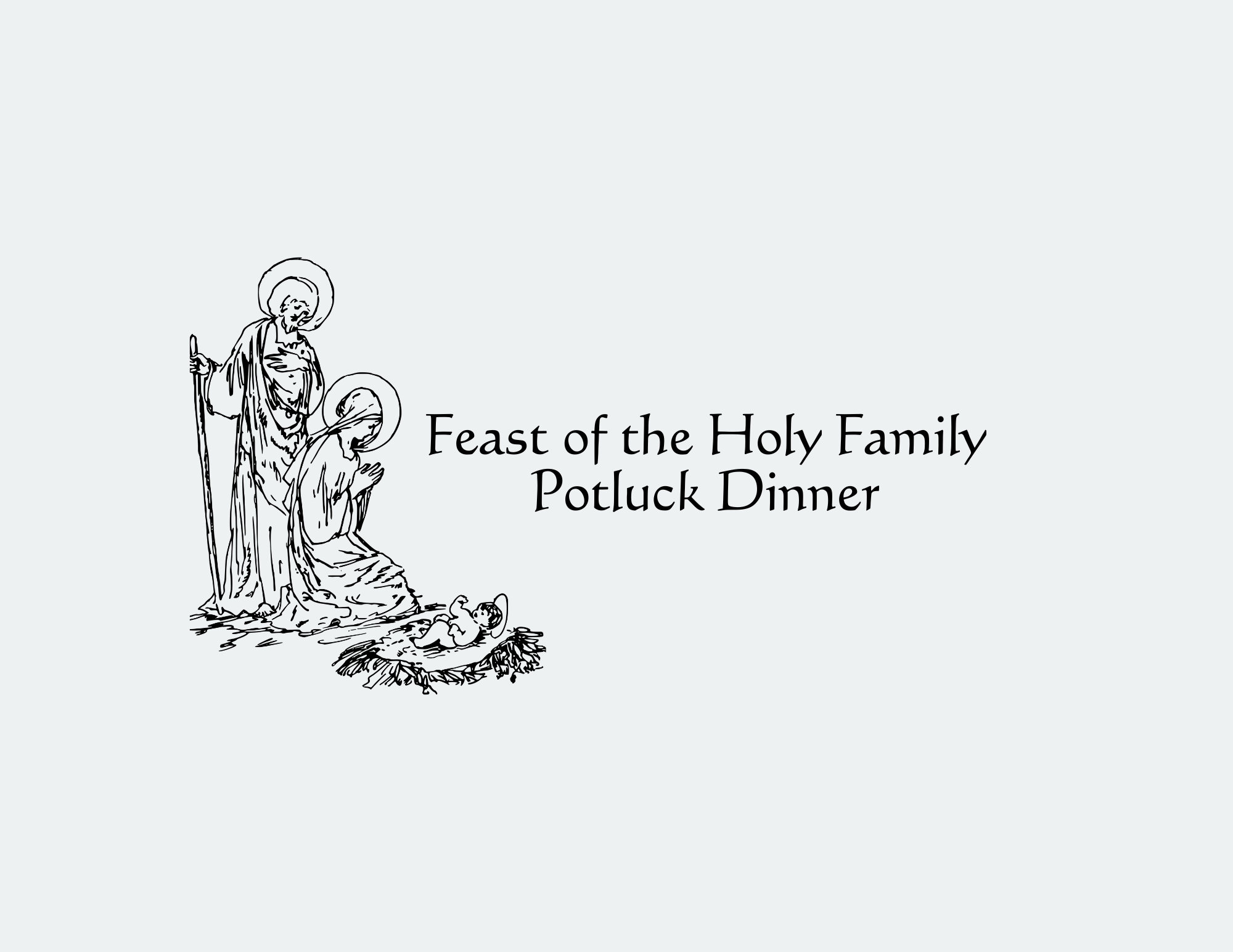 Feast of the Holy Family Potluck Dinner | holyfamily