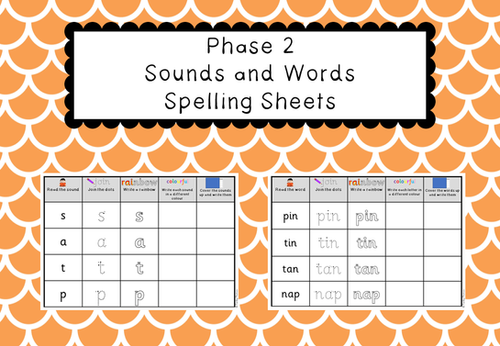 Phase 2 - Sounds and Words Spelling Sheets