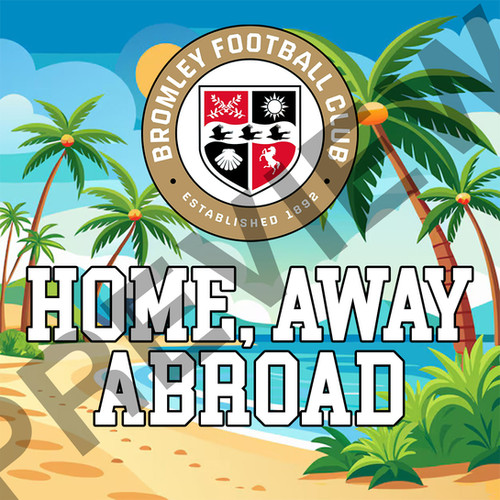 Bromley Home, Away Abroad | Football Stickers