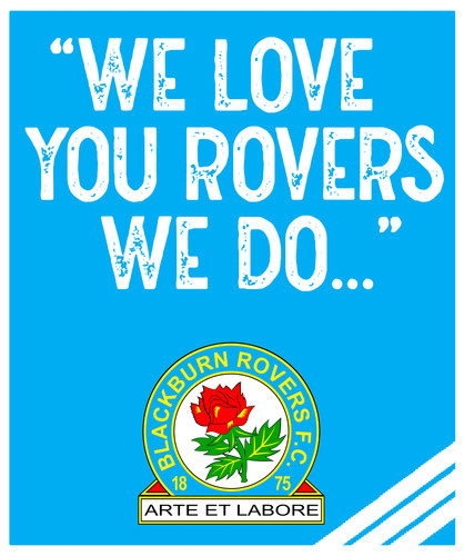 Blackburn WE LOVE YOU ROVERS | Football Stickers