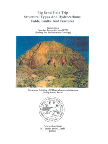 Big Bend Field Trip Structural Types and Hydrocarbons: Folds, Faults ...
