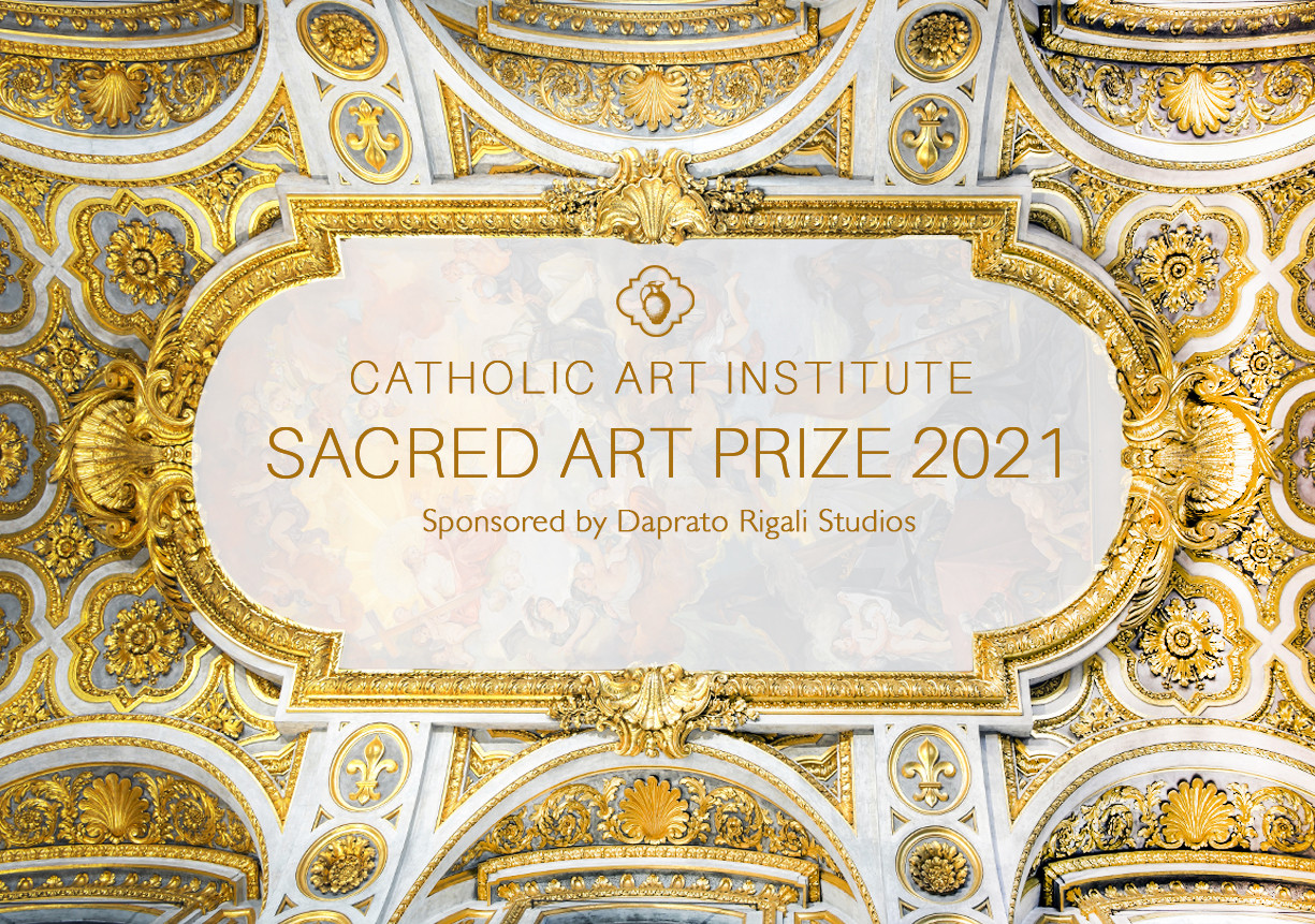 Sacred Art Prize 2021 | CatholicArtInstitute