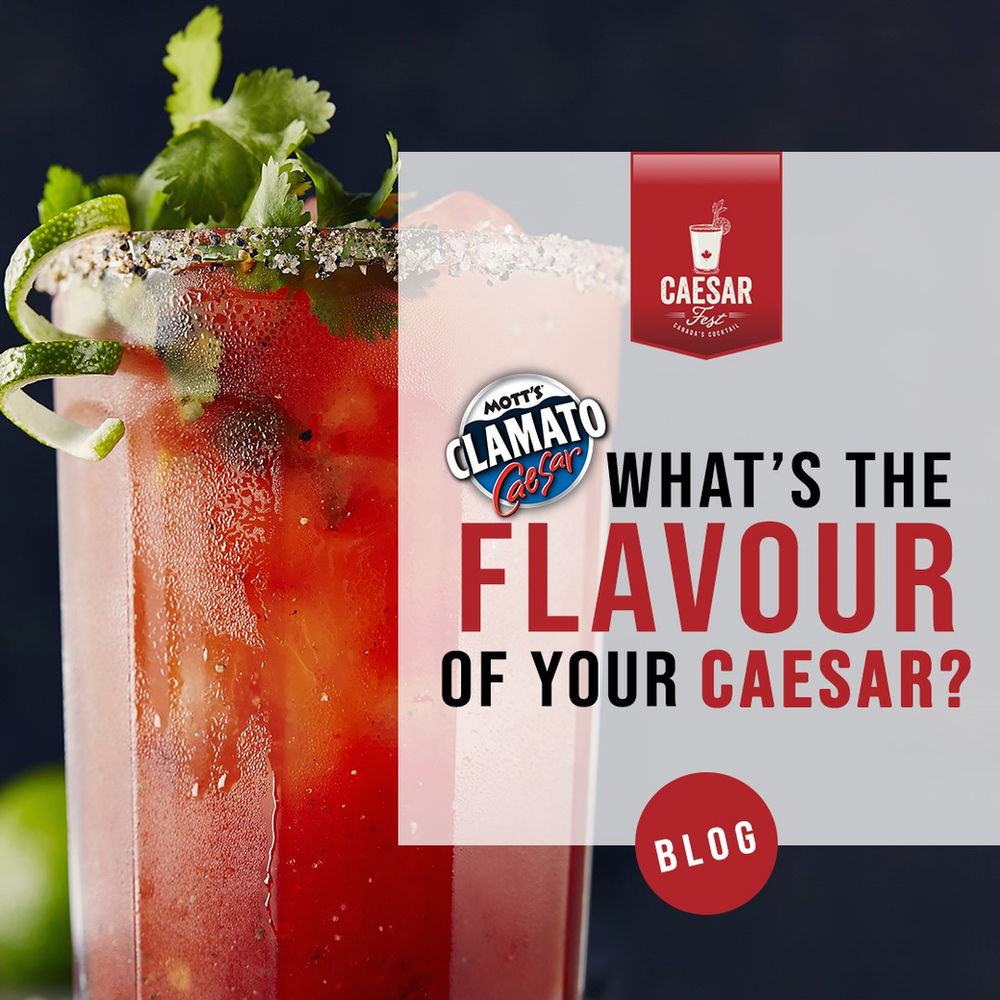 What’s the Flavour of Your Caesar?