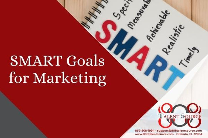 SMART Goals for Marketing