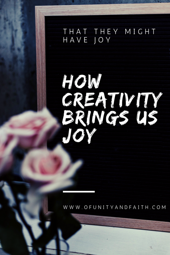 How Creativity Brings us Joy