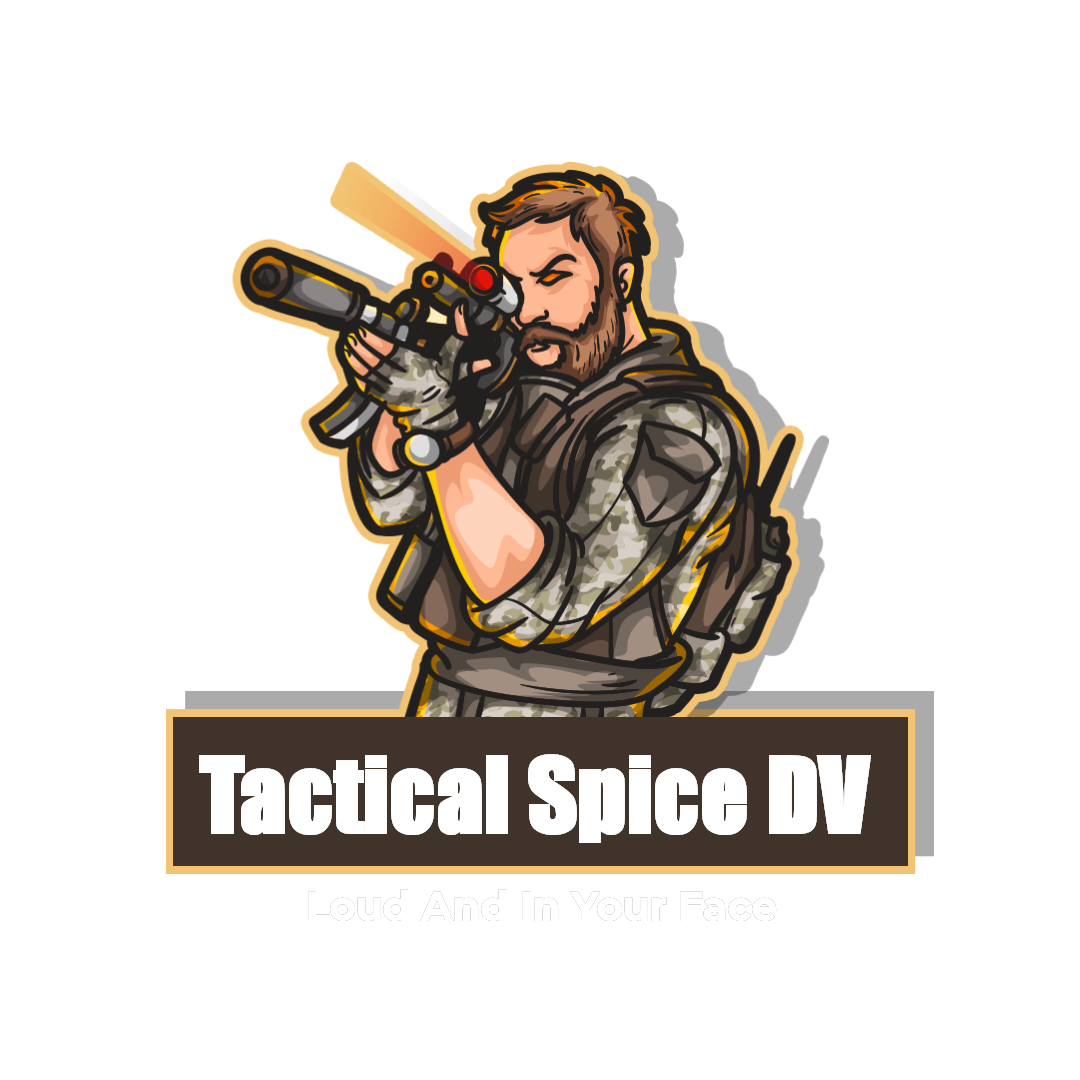 Tactical Spice DV | Loud and In Your Face