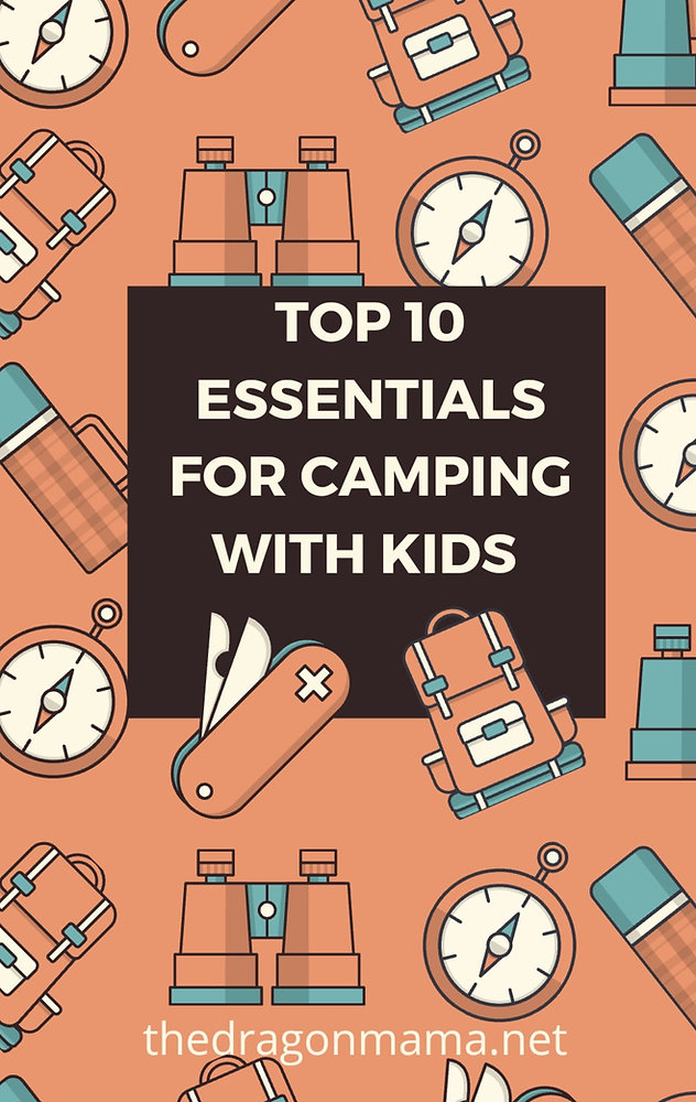 Camping Gear For Kids - 10 Essentials