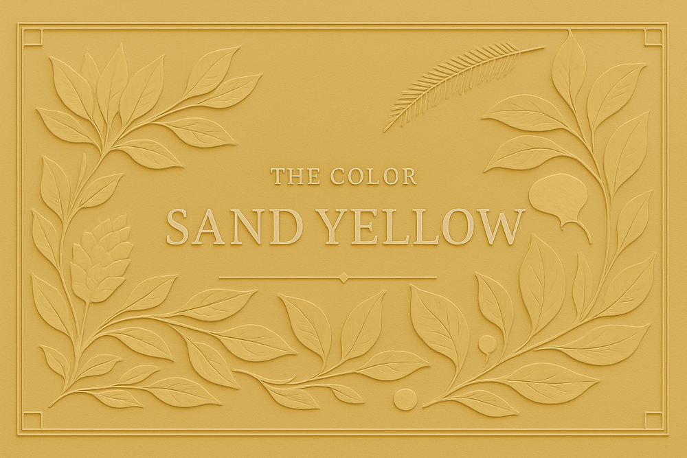 Sand Yellow: Everything to Know About the Color Sand Yellow