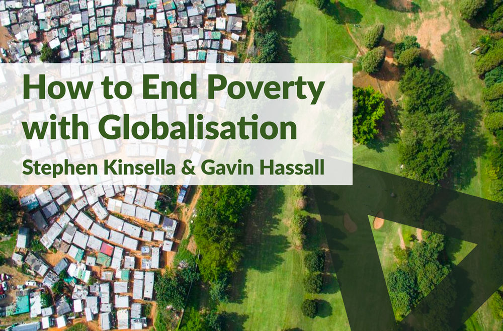 How to End Poverty with Globalisation