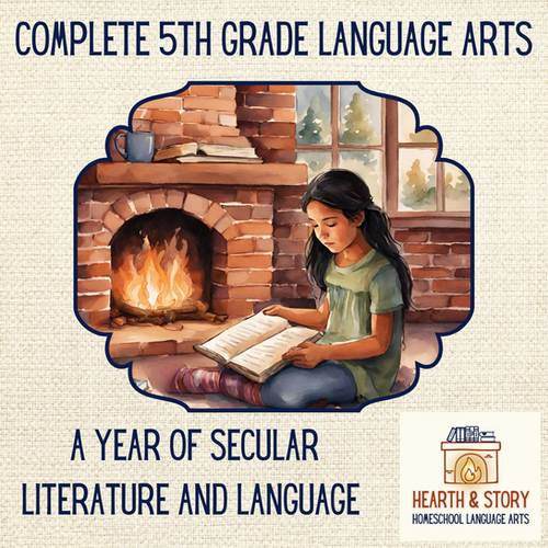 Complete 5th Grade Language Arts Package | Hearth & Story
