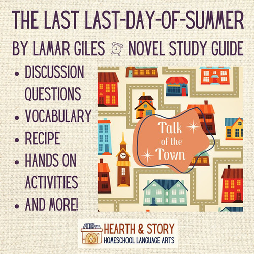The Last Last-Day-of-Summer Novel Study Guide | Hearth & Story