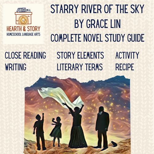 Starry River of the Sky Complete Novel Study Guide | Hearth & Story