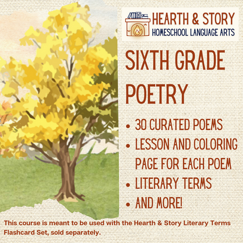 Hearth & Story Sixth Grade Poetry | Hearth & Story