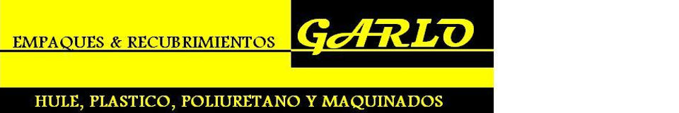 Empaques y Recubrimientos GARLO