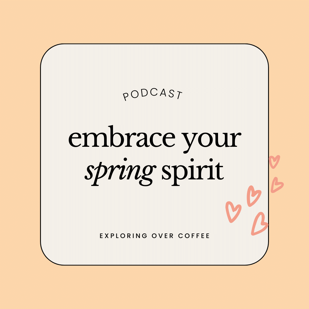Embrace your spring spirit | Ways to romanticize your life this spring