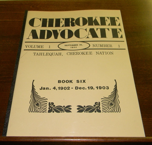 Cherokee Advocate Book 6: Jan 1902-Dec. 1903 | Talbot Library