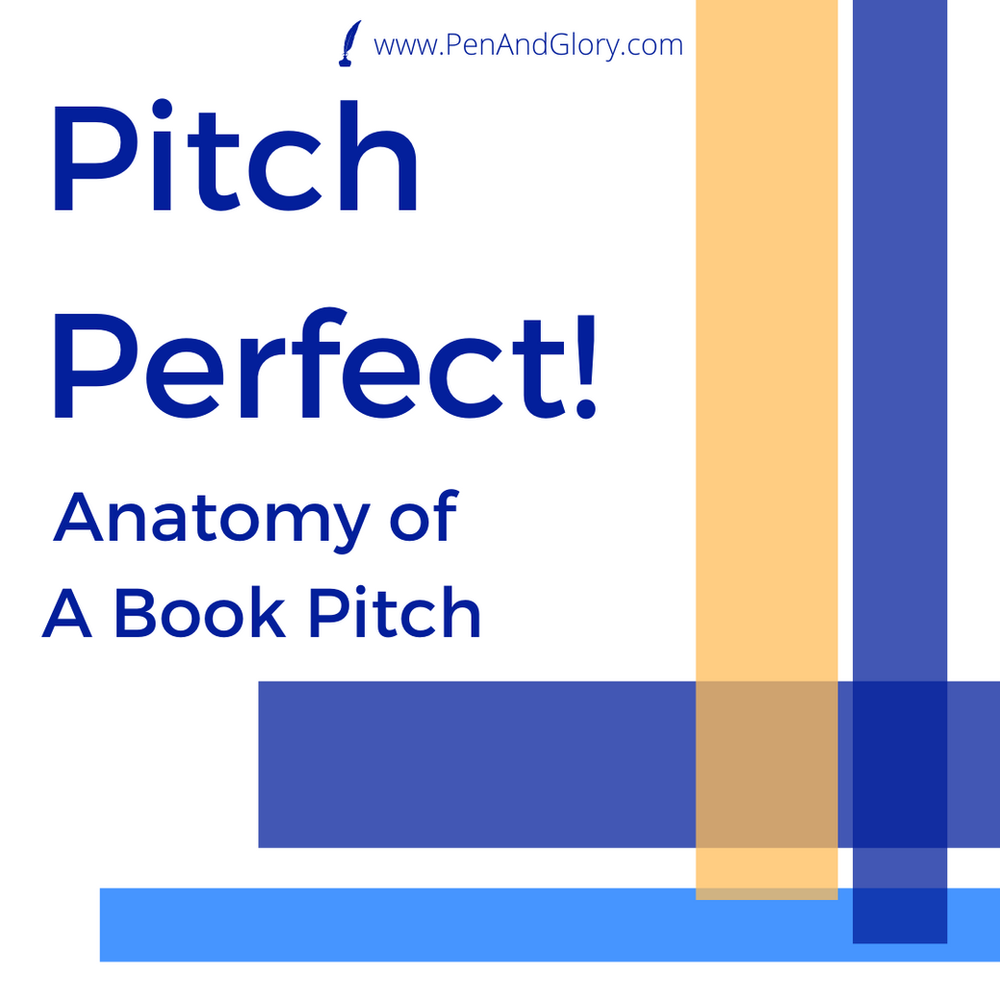 Pitch Perfect: Anatomy of A Book Pitch