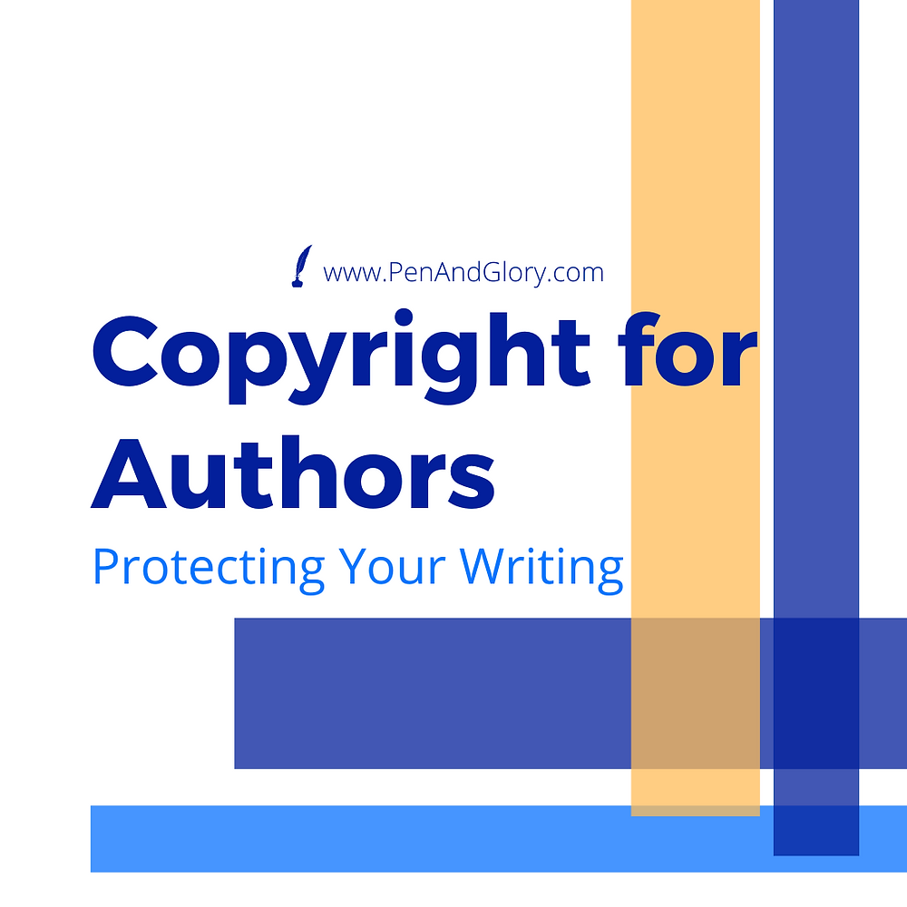 Copyright for Authors: Protecting Your Writing