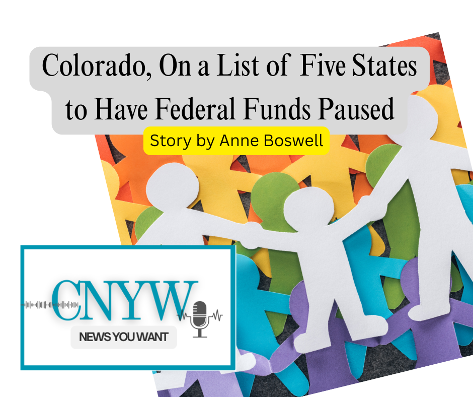 Federal Funds to Colorado Paused as a Review is Conducted