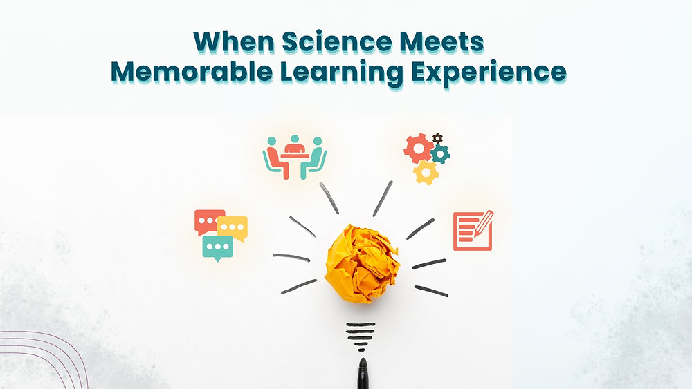 The Science of Memorable Learning Experiences