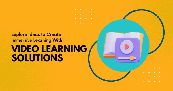 Video Learning Solutions