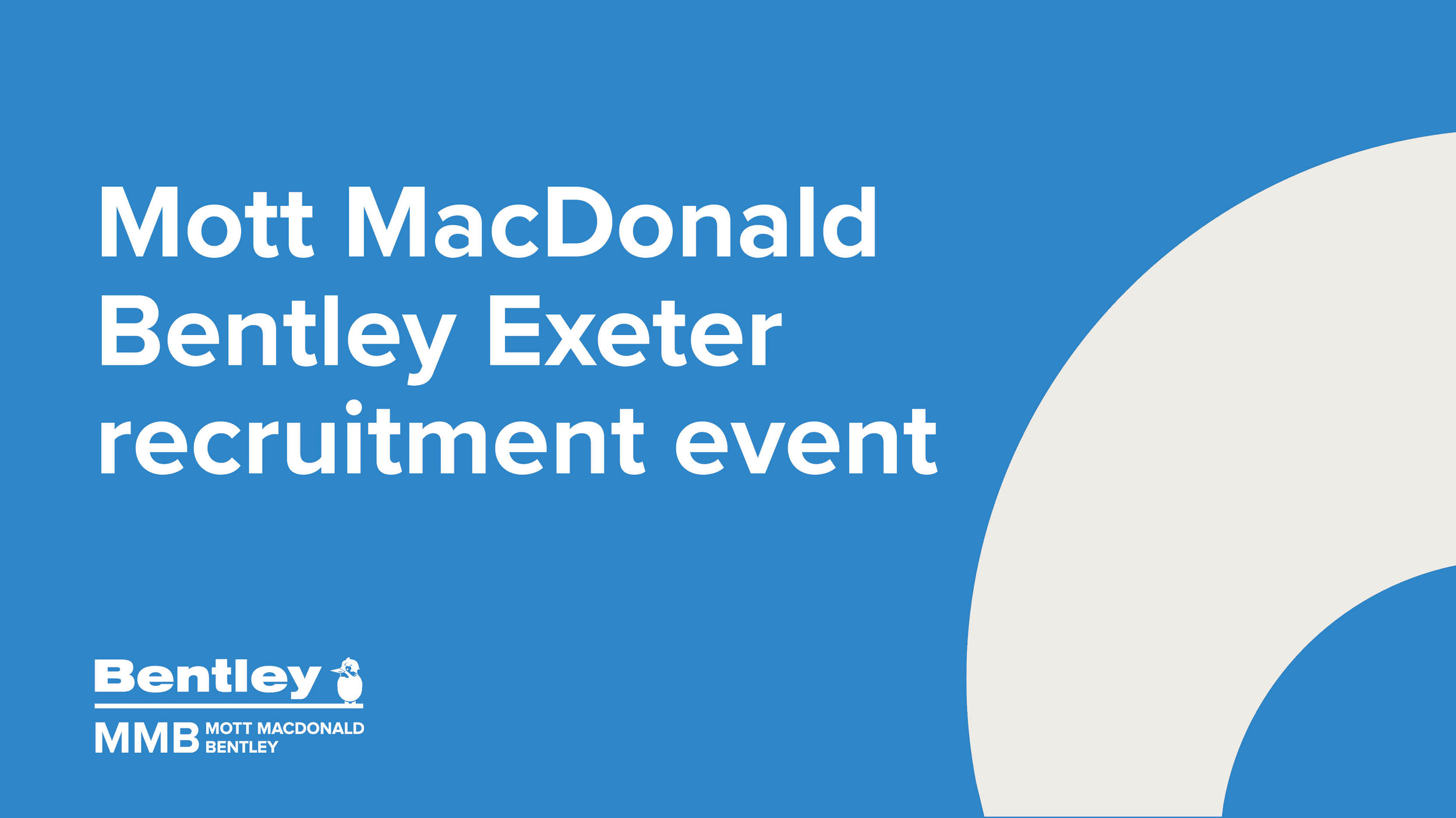 Mott MacDonald Bentley recruitment event – Exeter – Weds 7th Feb 2024