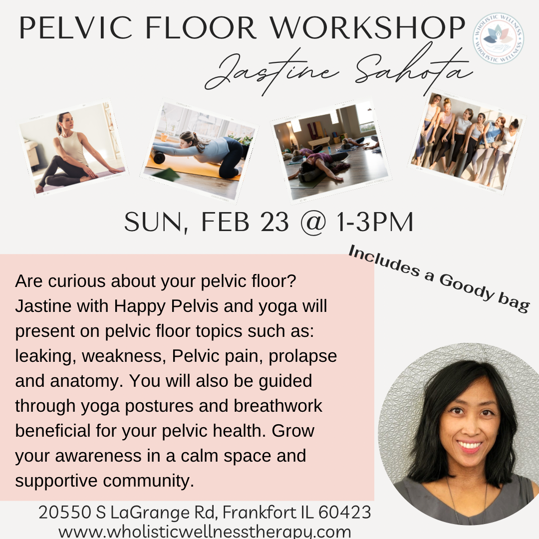 Pelvic Floor Workshop with Jastine | Wholistic Wellness